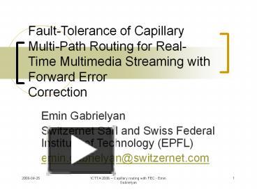 Fault-Tolerance of Capillary Multi-Path Routing for Real-Time Multimedia Streaming with Forward ...