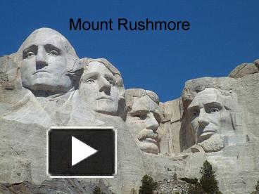 Mount Rushmore presentation | free to view