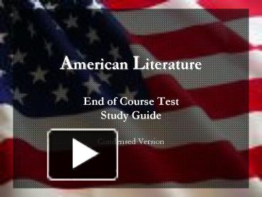 PPT – American Literature End of Course Test Study Guide Condensed ...