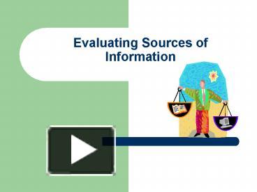 Evaluating Sources of Information presentation | free to view