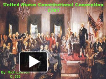 PPT – United States Constitutional Convention PowerPoint presentation ...