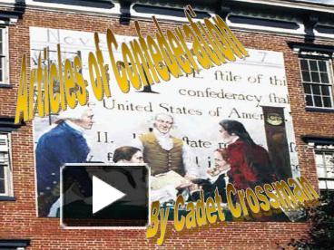 Articles of Confederation presentation | free to view