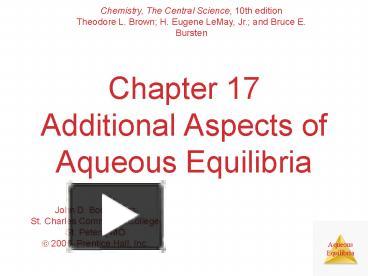 Chapter 17 Additional Aspects of Aqueous Equilibria presentation | free ...