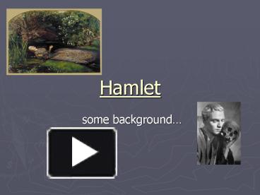 Hamlet presentation | free to view