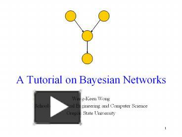 A Tutorial on Bayesian Networks presentation | free to download