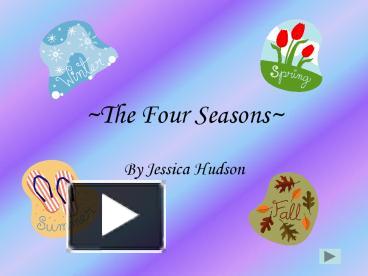 PPT – The Four Seasons PowerPoint presentation | free to view - id ...