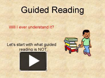 PPT – Guided Reading PowerPoint presentation | free to view - id ...