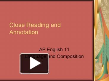 Close Reading and Annotation presentation | free to view