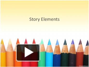 Story Elements presentation | free to download