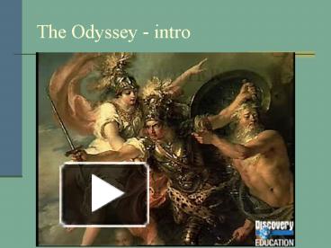 PPT – The Odyssey - intro PowerPoint presentation | free to view - id ...