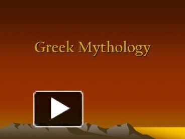 PPT – Greek Mythology PowerPoint presentation | free to view - id ...