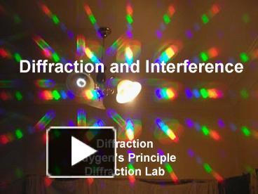 Diffraction and Interference presentation | free to download