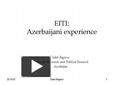 PPT – EITI: Azerbaijani experience PowerPoint presentation | free to download - id: 3ef4-YWQwN