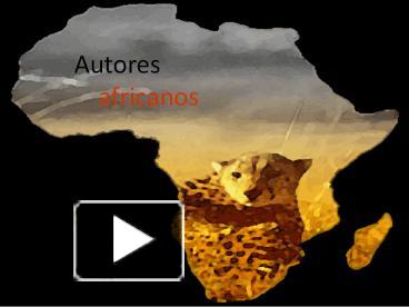 Autores africanos presentation | free to download