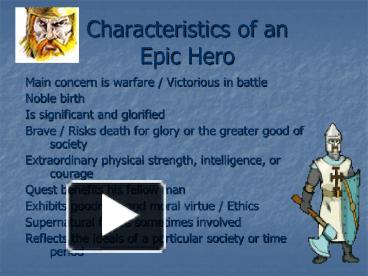 Characteristics of an Epic Hero presentation | free to view