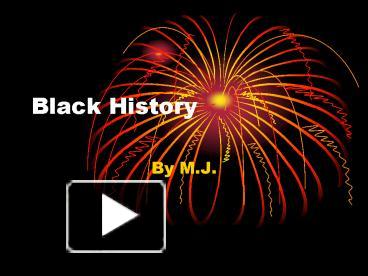 Black History presentation | free to view