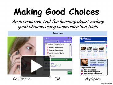 An interactive tool for learning about making good choices using ...