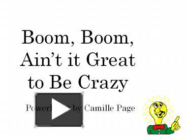 PPT – Boom, Boom, Ain PowerPoint presentation | free to download - id ...