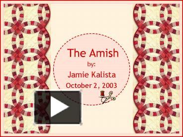 The Amish presentation | free to view