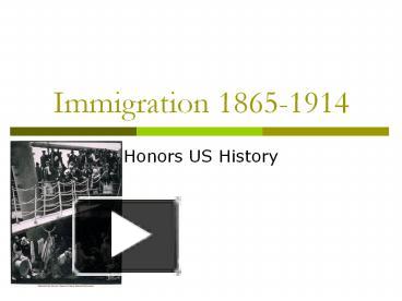 PPT – Immigration 1865-1914 PowerPoint presentation | free to download ...