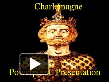 Charlemagne presentation | free to view