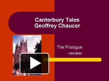 PPT – Canterbury Tales Geoffrey Chaucer PowerPoint presentation | free ...