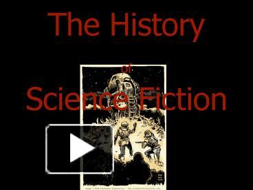 The History of Science Fiction presentation | free to view