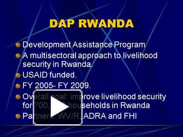 DAP RWANDA presentation | free to view