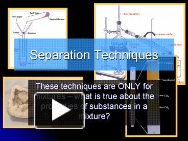 Separation Techniques presentation | free to view