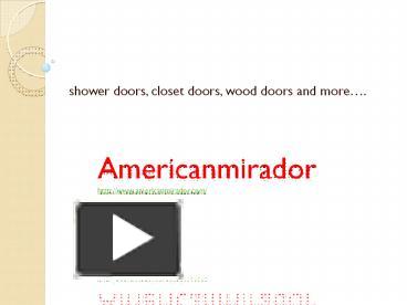 PPT – American Mirador PowerPoint presentation | free to download - id: 3f83d0-NDdkZ