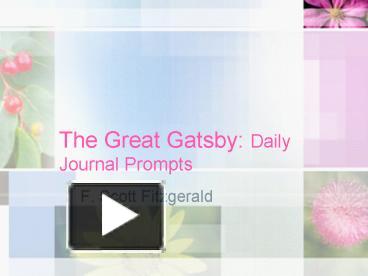 PPT – The Great Gatsby: Daily Journal Prompts PowerPoint presentation ...