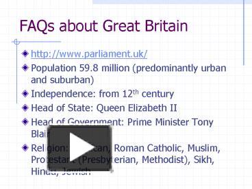 PPT – FAQs about Great Britain PowerPoint presentation | free to view ...