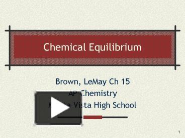 Chemical Equilibrium presentation | free to view