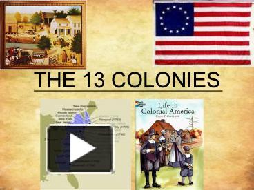 THE 13 COLONIES presentation | free to view