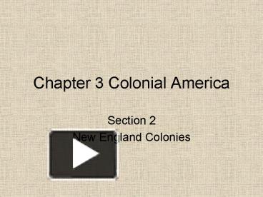 Chapter 3 Colonial America presentation | free to view