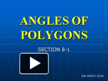 ANGLES OF POLYGONS presentation | free to view