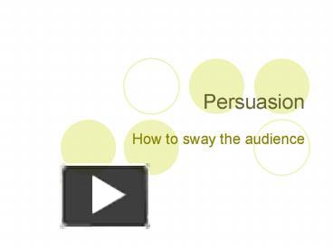 PPT – Persuasion PowerPoint presentation | free to download - id ...