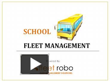 School Bus Fleet Management Solution with Vehicle Tracking System ...