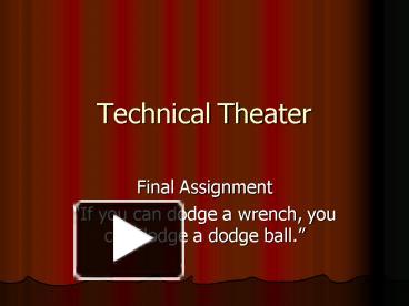 Technical Theater presentation | free to view