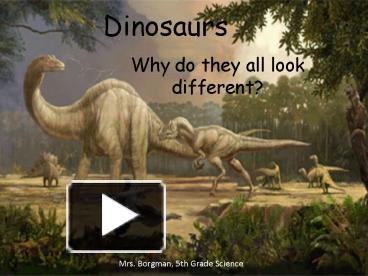 PPT – Dinosaurs PowerPoint presentation | free to download - id: 3feca3 ...