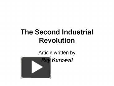PPT – The Second Industrial Revolution PowerPoint presentation | free ...