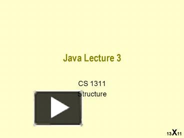 PPT – Java Lecture 3 PowerPoint presentation | free to download - id: 3ff0e-MDA4Y