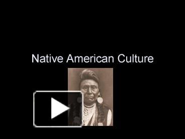 Native American Culture presentation | free to view