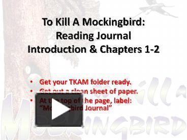 To Kill A Mockingbird: Reading Journal Introduction presentation | free ...