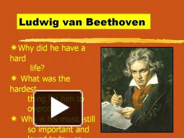 Ludwig van Beethoven presentation | free to download