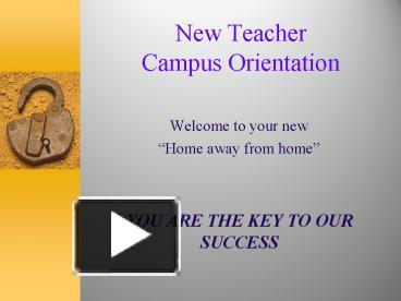 New Teacher Campus Orientation presentation | free to view