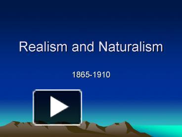 Realism and Naturalism presentation | free to download