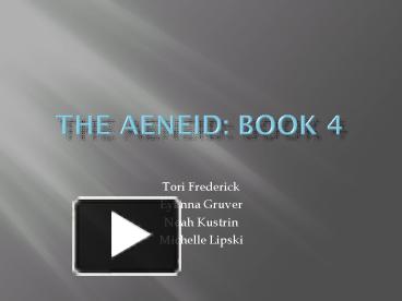 PPT – The aeneid: book 4 PowerPoint presentation | free to view - id ...