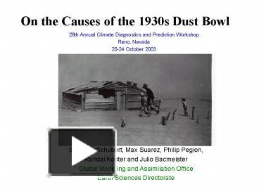 On the Causes of the 1930s Dust Bowl presentation | free to view
