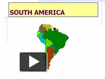 SOUTH AMERICA presentation | free to download